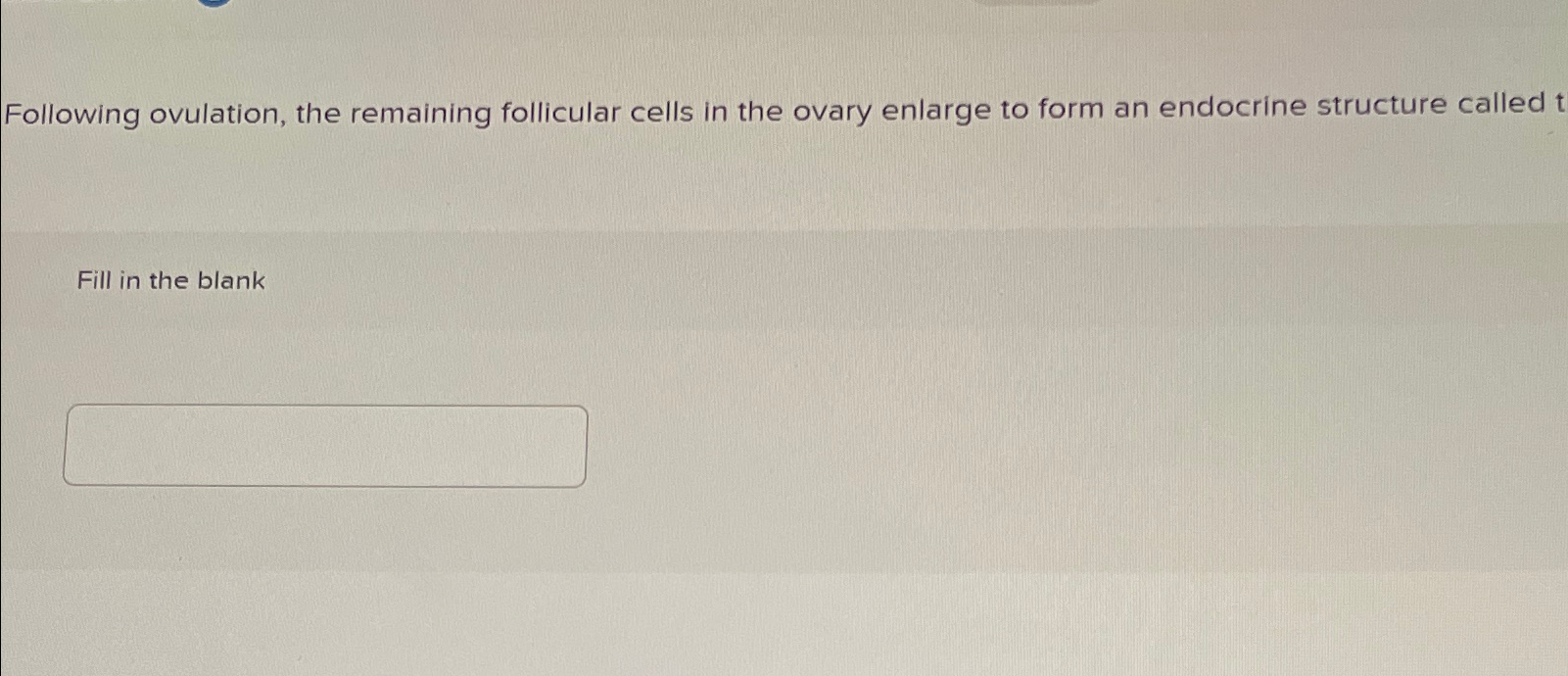 Solved Following ovulation, the remaining follicular cells | Chegg.com