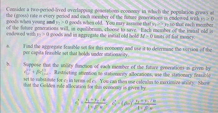 Solved Consider a two-period-lived overlapping generations | Chegg.com