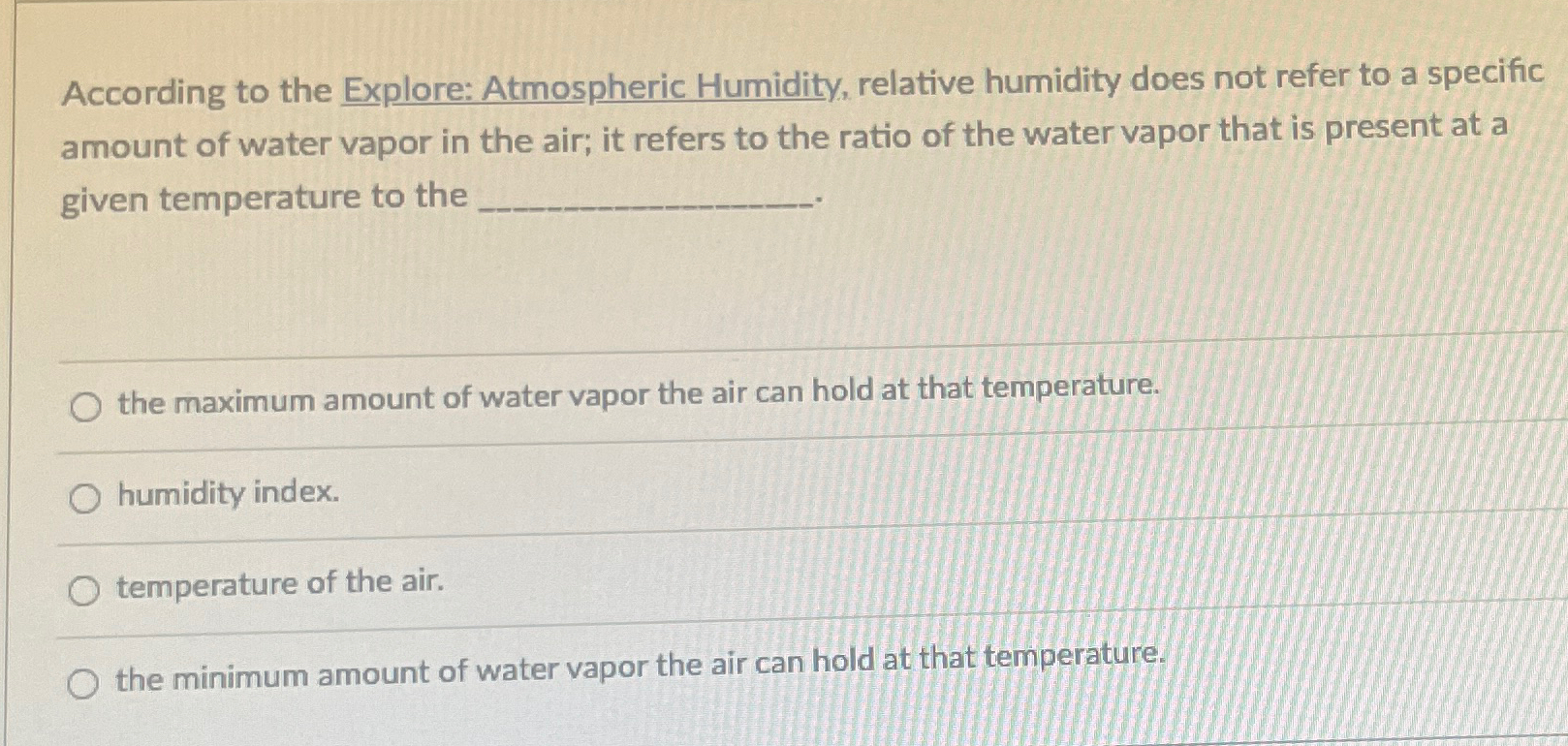 Solved According to the Explore: Atmospheric Humidity, | Chegg.com