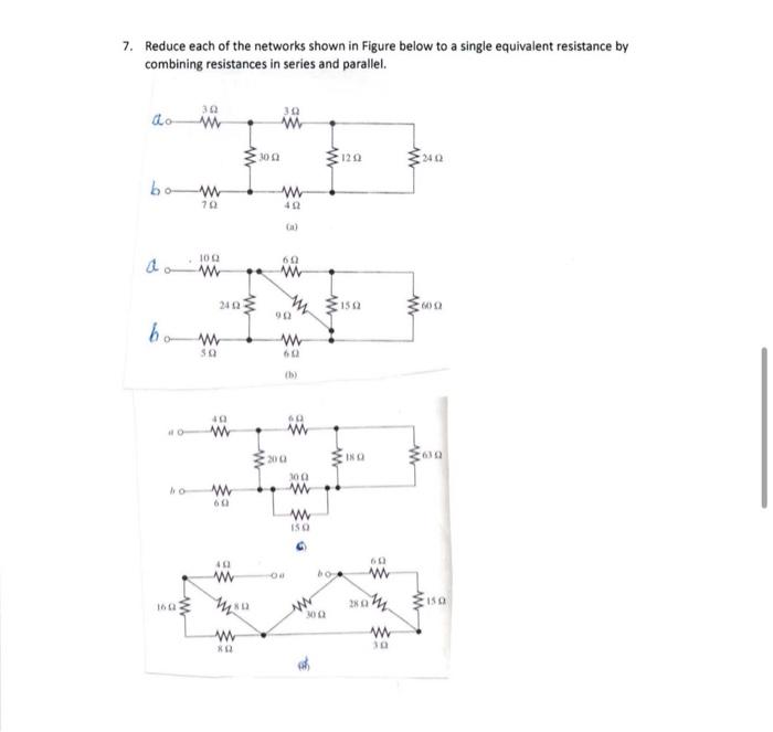 Solved 7. Reduce each of the networks shown in Figure below | Chegg.com