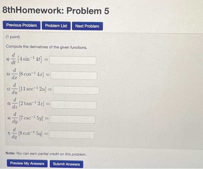 Solved 8thHomework: Problem 5 (1 point) Compute the | Chegg.com