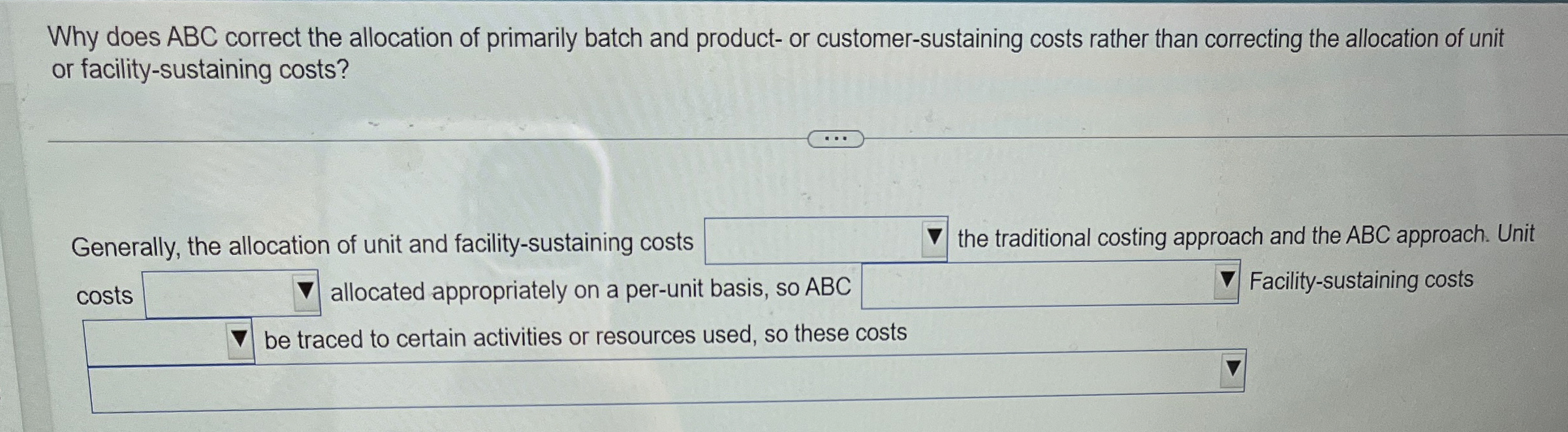 Solved Why does ABC correct the allocation of primarily | Chegg.com