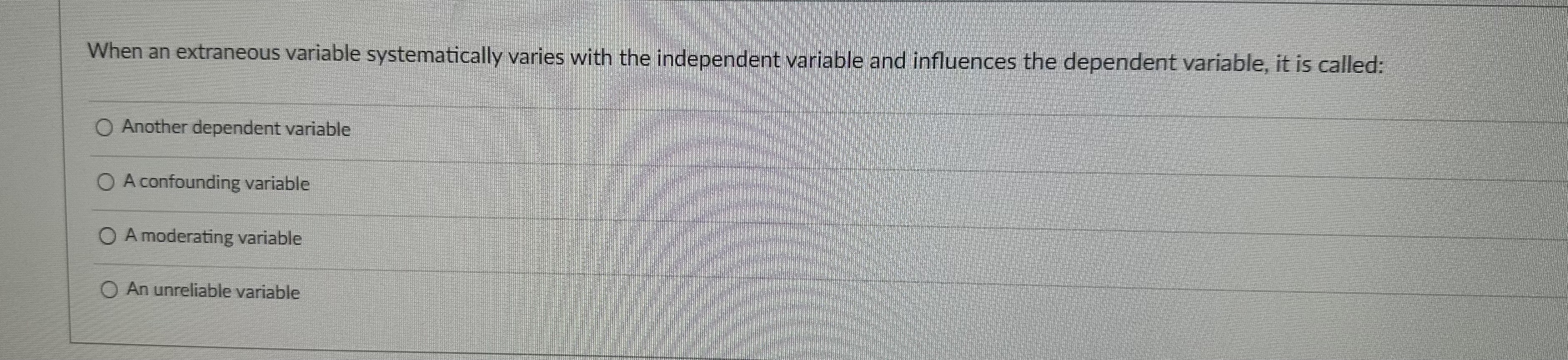 Solved When an extraneous variable systematically varies | Chegg.com