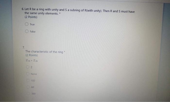 Solved 6. Let R be a ring with unity and S a subring of | Chegg.com