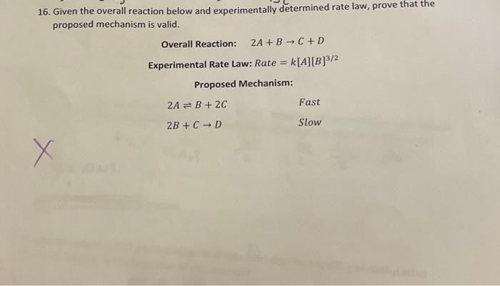 Solved 16. Given the overall reaction below and | Chegg.com