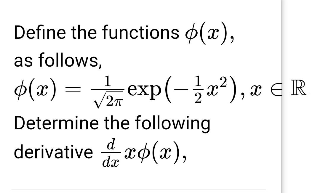 Solved Define the functions ϕ(x), as follows, | Chegg.com