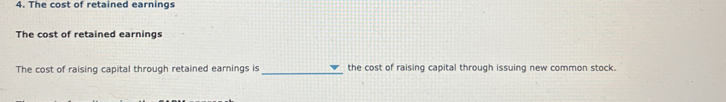 Solved The cost of retained earningsThe cost of retained | Chegg.com