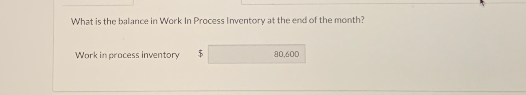Solved What is the balance in Work In Process Inventory at | Chegg.com
