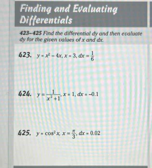 Solved 423-425 Find the differential dy and then evaluate dy | Chegg.com