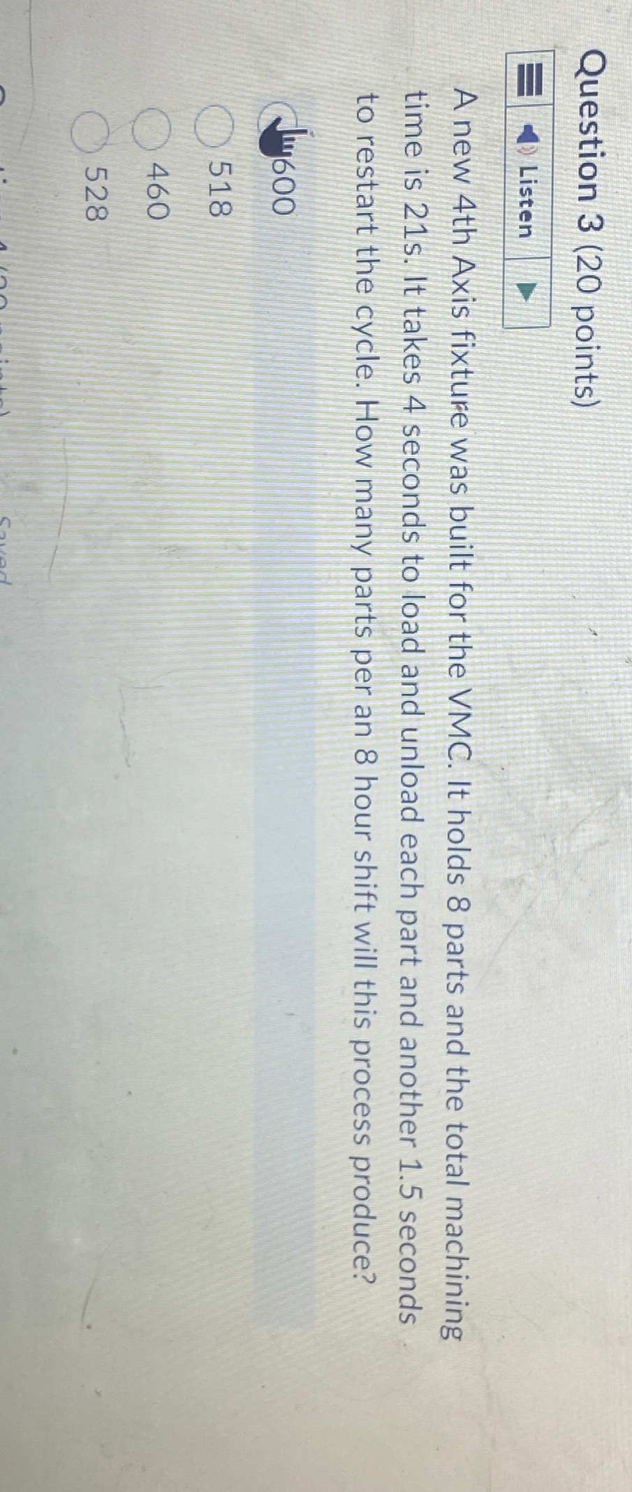 Solved Question 3 (20 ﻿points)ListenA new 4th Axis fixture | Chegg.com