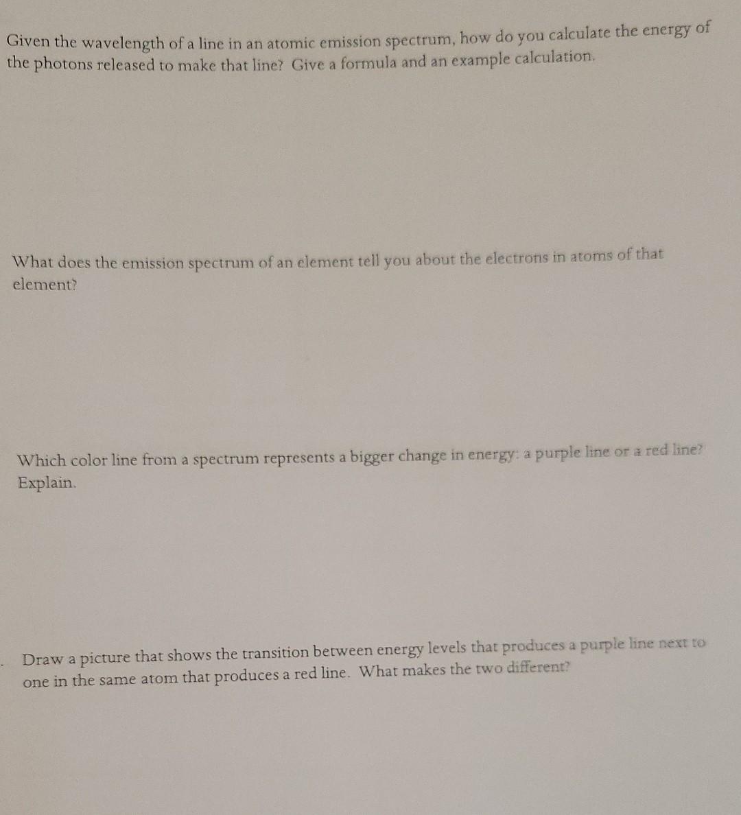 Solved A Given The Wavelength Of A Line In An Atomic