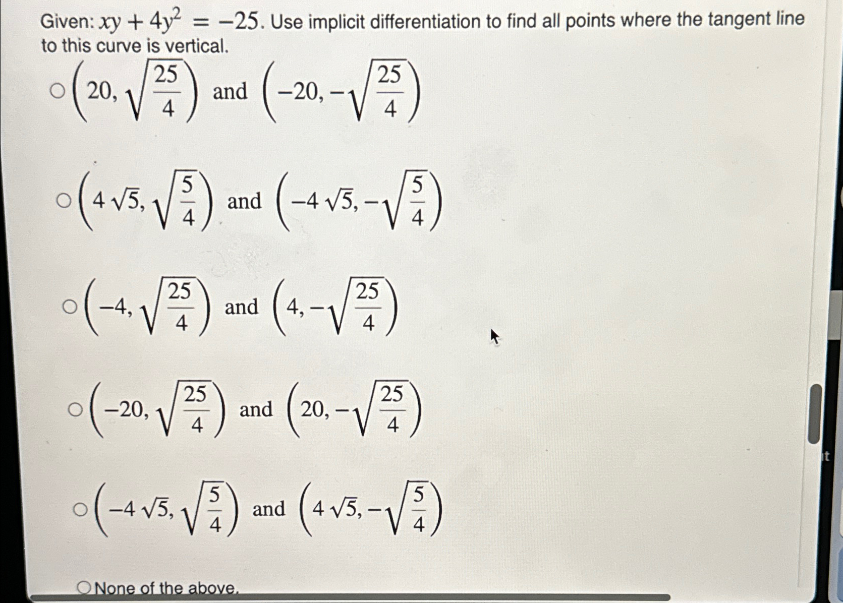 Solved Given: xy+4y2=-25. ﻿Use implicit differentiation to | Chegg.com