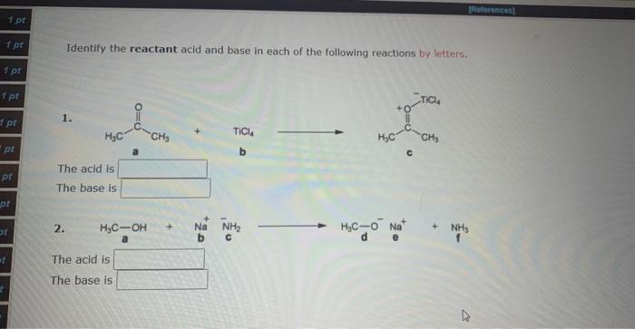 Solved Identify the reactant acid and base in each of the | Chegg.com