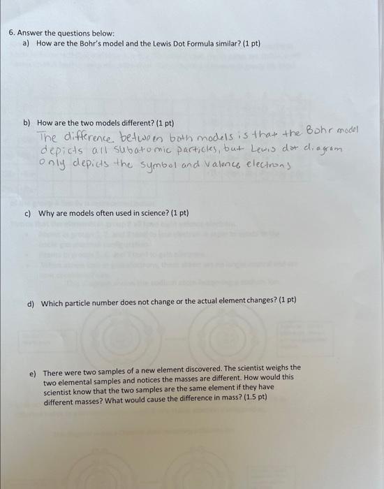 Solved 6. Answer the questions below: a) How are the Bohr's | Chegg.com