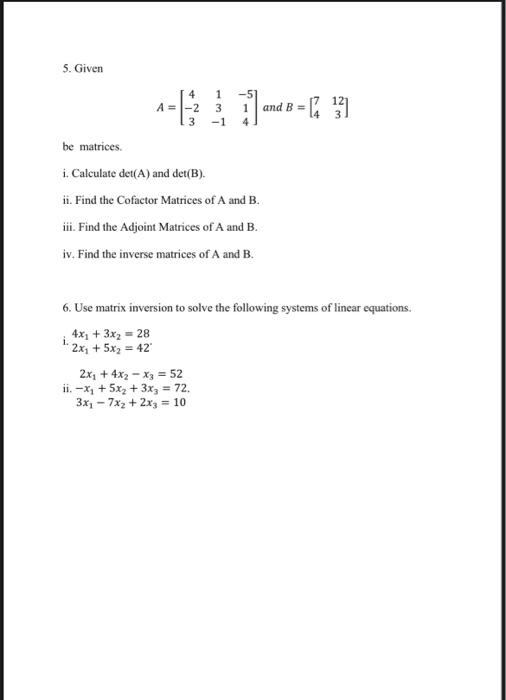 Solved 1. Given a21=4,a32=5,a13=3,a23=6,a12=10 and a31=−5, | Chegg.com