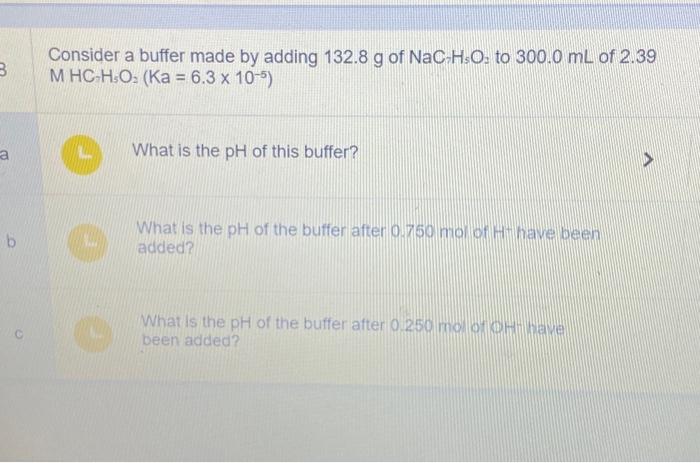 Solved Consider a buffer made by adding 132.8 g of NaCH5O to | Chegg.com
