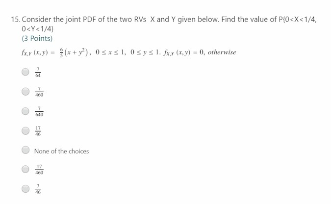 Solved 15. Consider the joint PDF of the two RVs X and Y | Chegg.com
