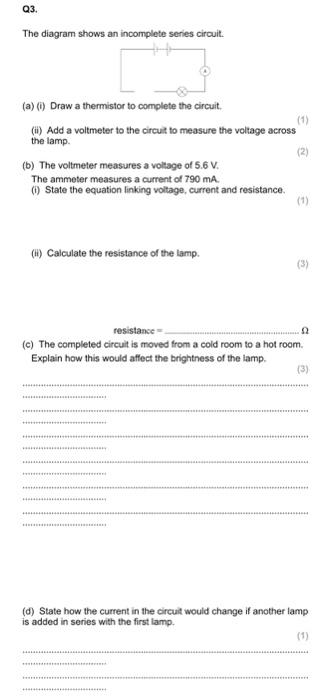 Solved Q3. The diagram shows an incomplete series circuit. | Chegg.com