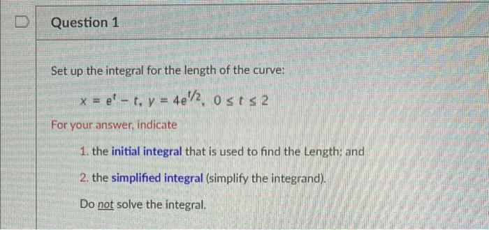 Solved Question 1 Set up the integral for the length of the | Chegg.com