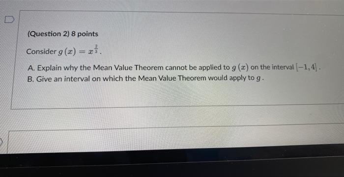 Solved (Question 2) 8 points Consider g(x)=x32 A. Explain | Chegg.com
