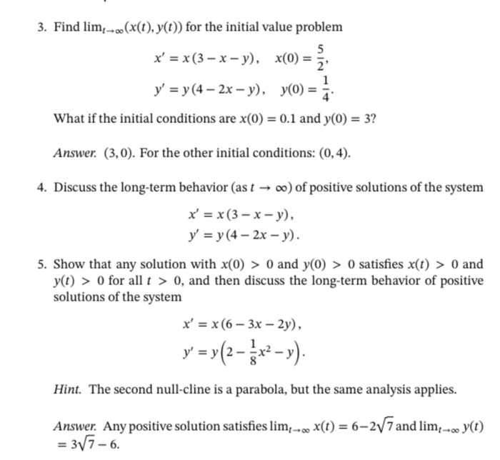 Solved 3. Find lim,(x(t), y(t)) for the initial value | Chegg.com