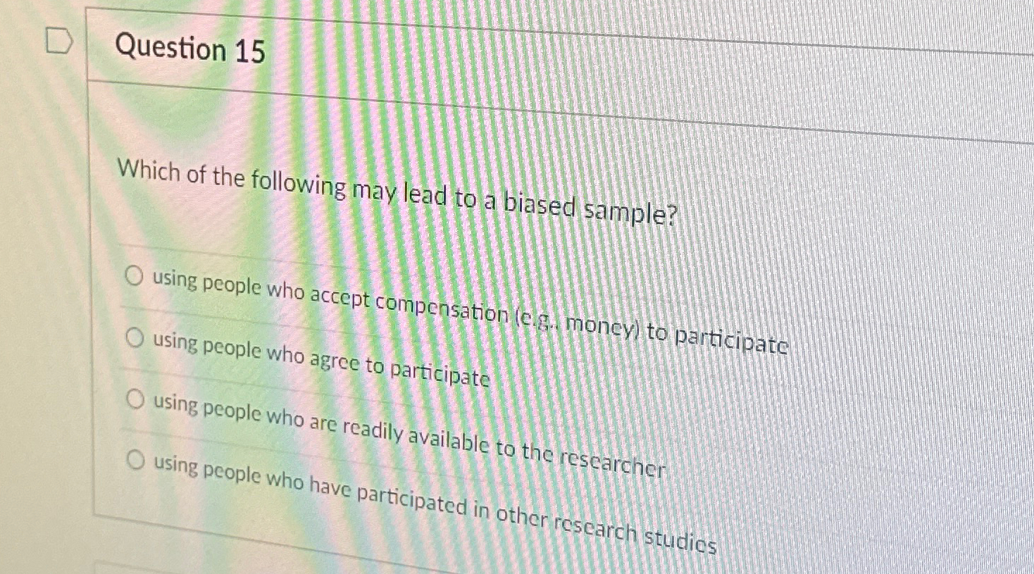 Solved Question 15Which of the following may lead to a | Chegg.com