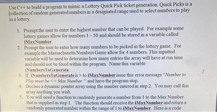 Solved Use C++ to build a program to mimic a Lottery Quick | Chegg.com