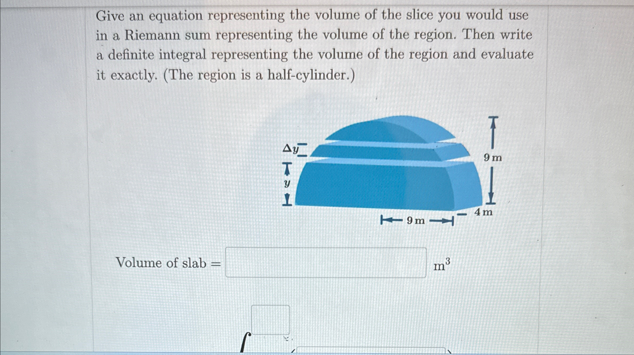 Solved Give an equation representing the volume of the slice | Chegg.com