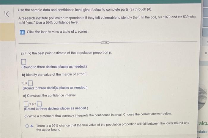 Solved Use the sample data and confidence level given below | Chegg.com