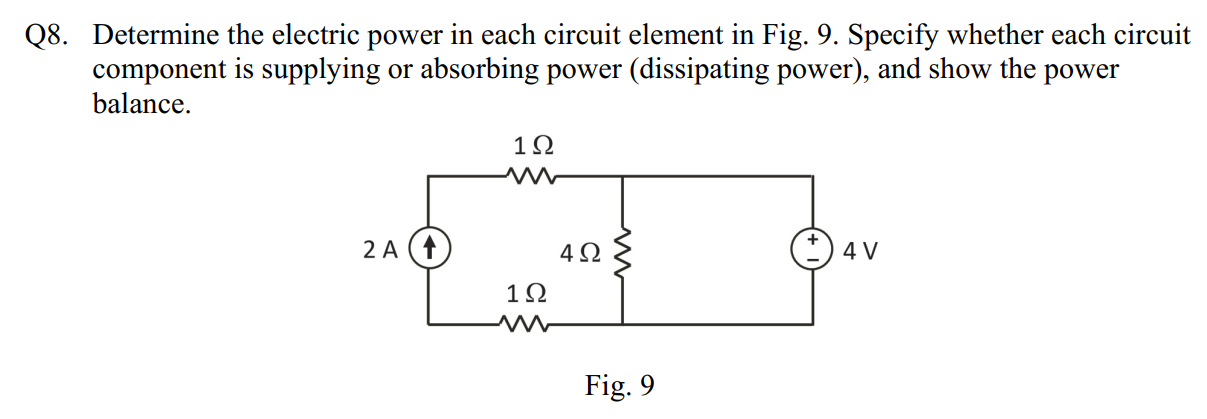 Solved Q8. ﻿Determine the electric power in each circuit | Chegg.com