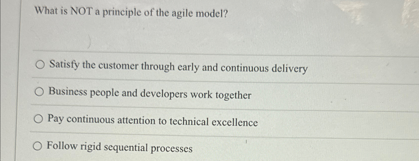 Solved What is NOT a principle of the agile model?Satisfy | Chegg.com