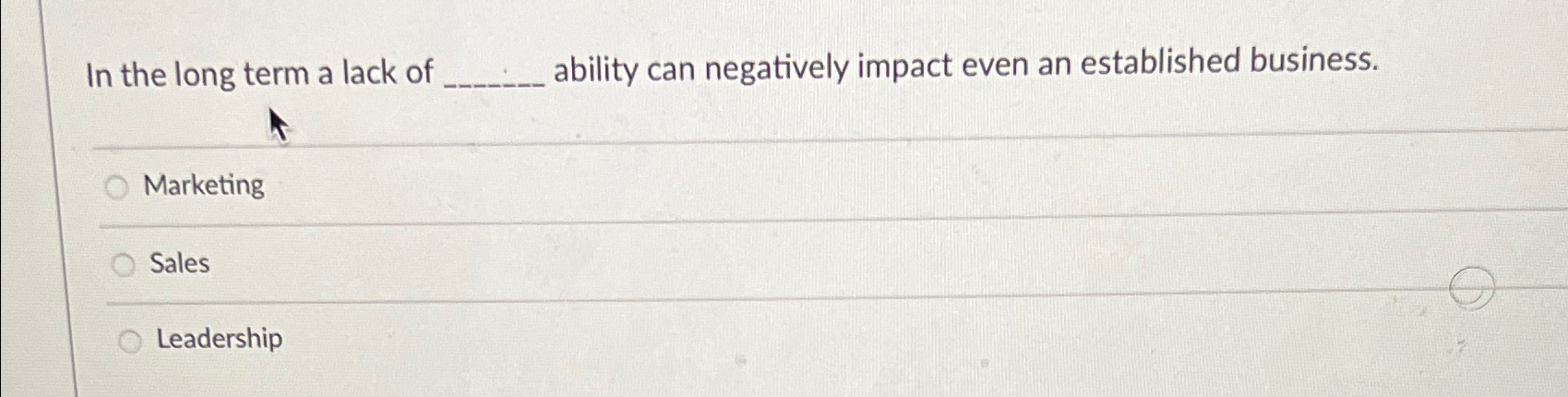Solved In the long term a lack of ability can negatively | Chegg.com