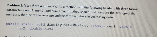 Solved Problem 1 Sort Three Numbers Write A Method With