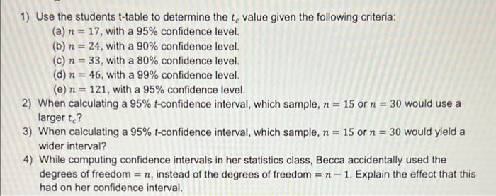 Solved 1) Use the students t-table to determine the t, value | Chegg.com