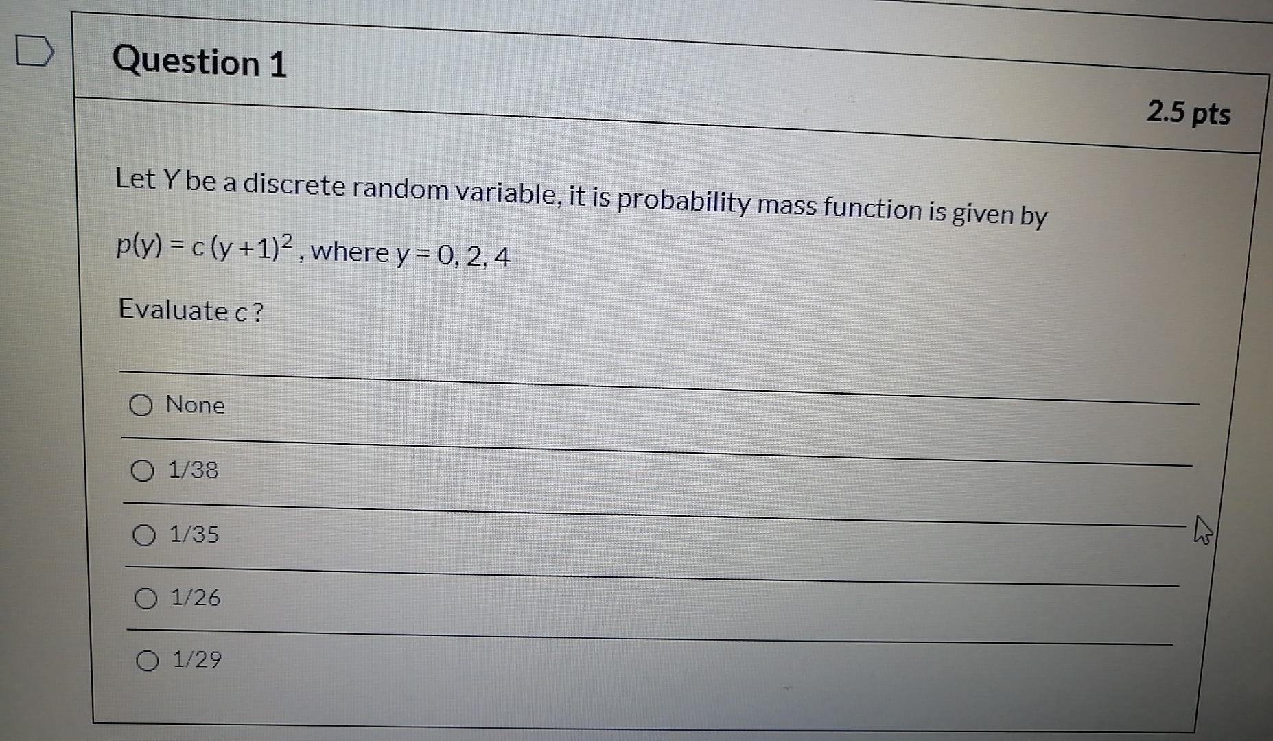 Solved Question 1 25 Pts Let Ybe A Discrete Random 