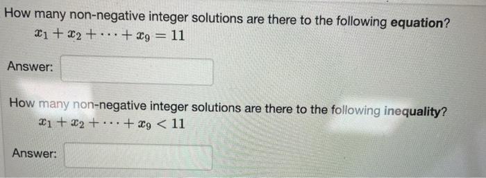 Solved How many non-negative integer solutions are there to | Chegg.com