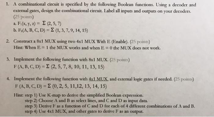 1. A combinational circuit is specified by the | Chegg.com