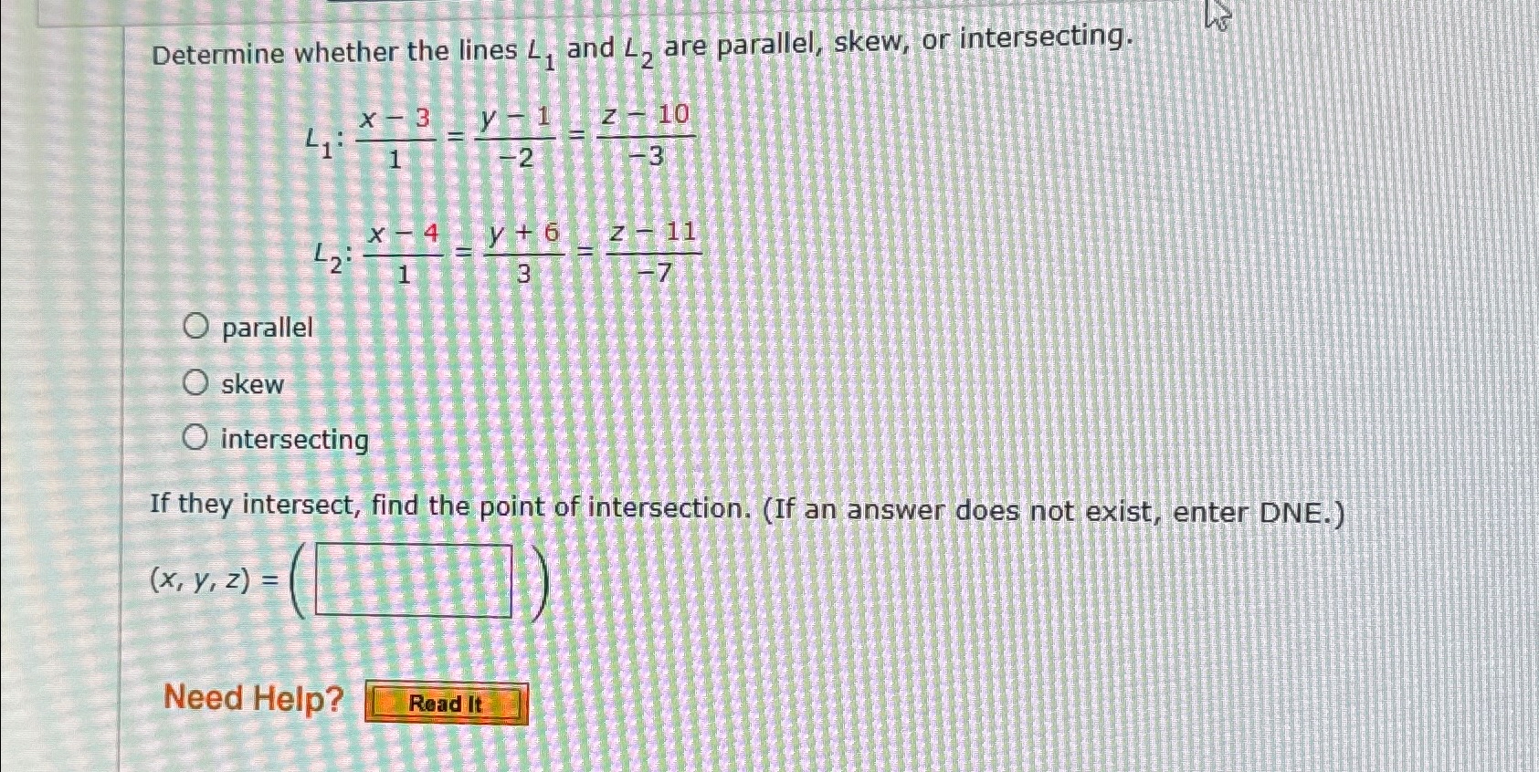 Solved Determine whether the lines L1 ﻿and L2 ﻿are parallel, | Chegg.com