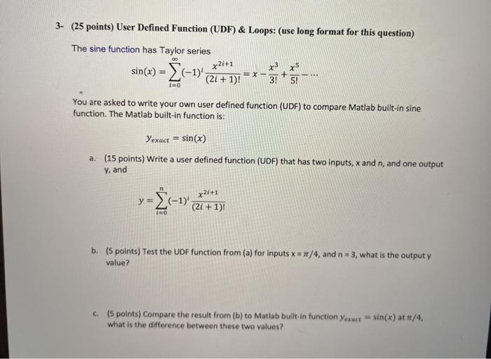 Solved 3- (25 points) User Defined Function (UDF) & Loops: | Chegg.com