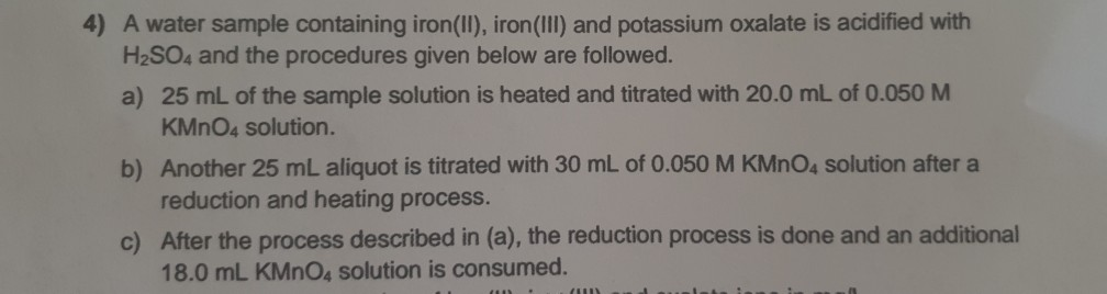 Solved 4) A water sample containing iron(II), iron(III) and | Chegg.com