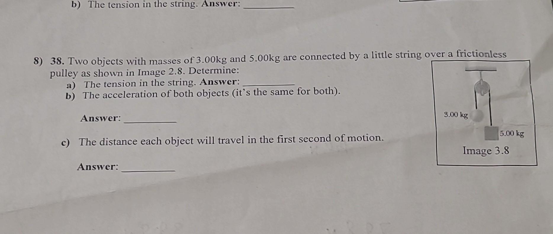 Solved 8) 38. Two objects with masses of 3.00 kg and 5.00 kg | Chegg.com