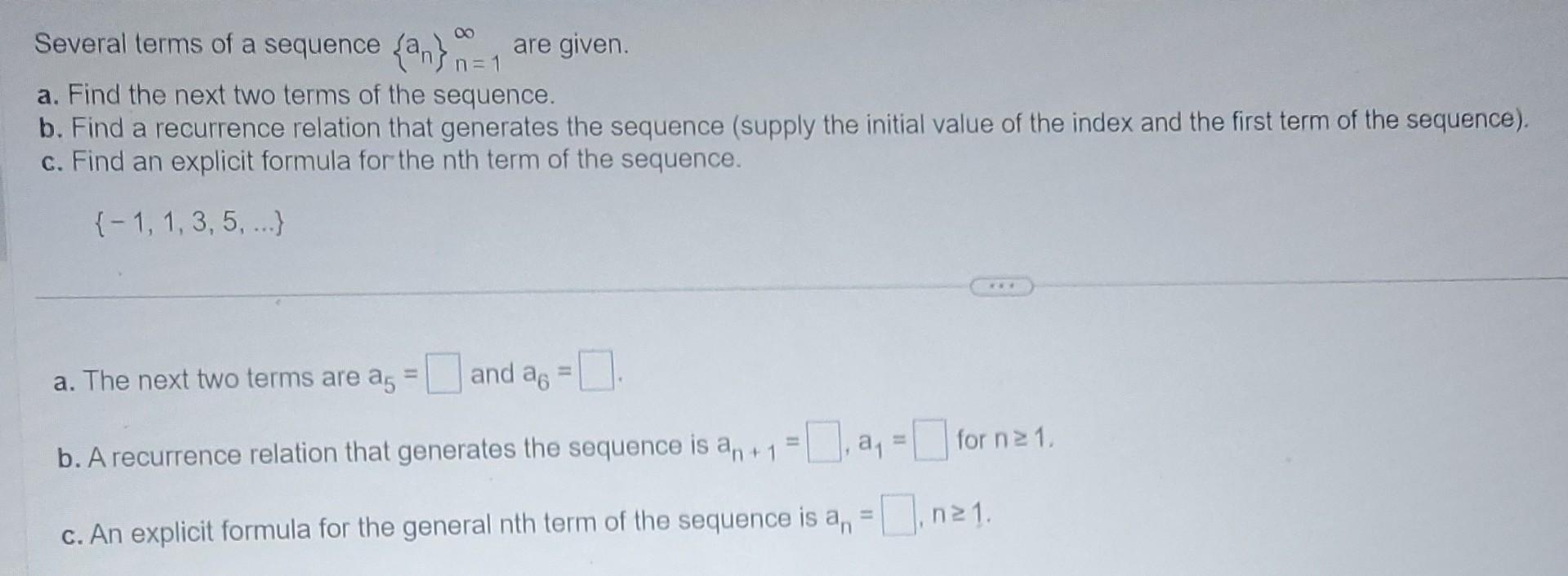 Solved Several terms of a sequence {an}n=1∞ are given. a. | Chegg.com