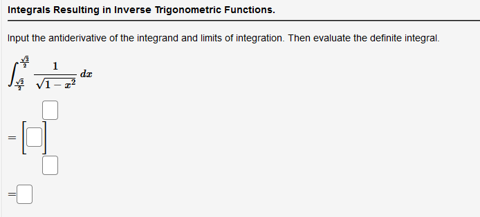 Solved Integrals Resulting in Inverse Trigonometric | Chegg.com