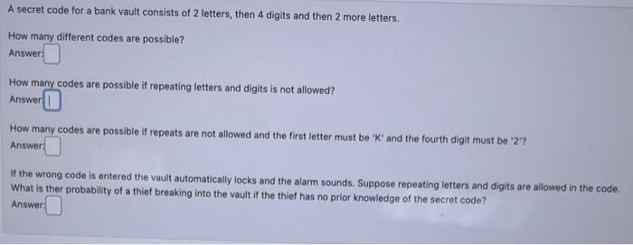 Solved A secret code for a bank vault consists of 2 letters, | Chegg.com
