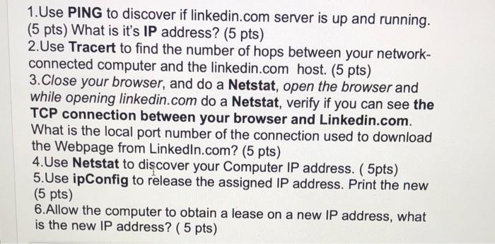 Solved 1. Use PING to discover if linkedin.com server is up | Chegg.com