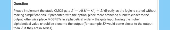Solved Question Please implement the static CMOS gate | Chegg.com