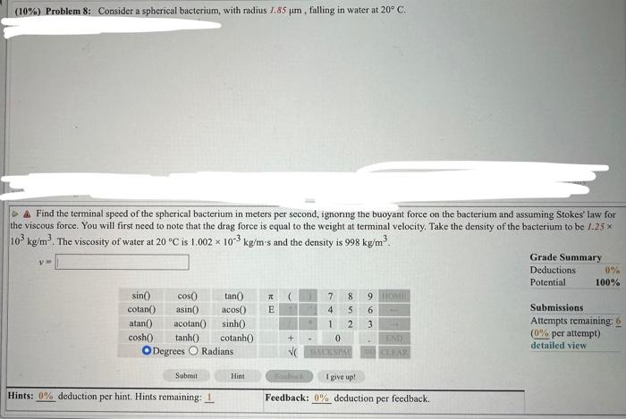Solved (10\%) Problem 8: Consider a spherical bacterium, | Chegg.com