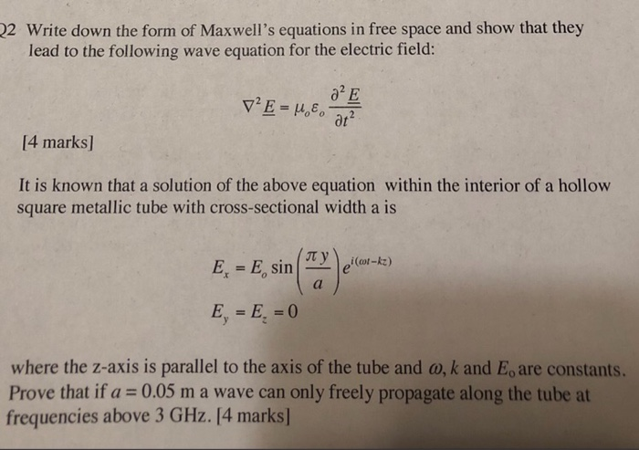 Solved 22 Write down the form of Maxwell's equations in free | Chegg.com