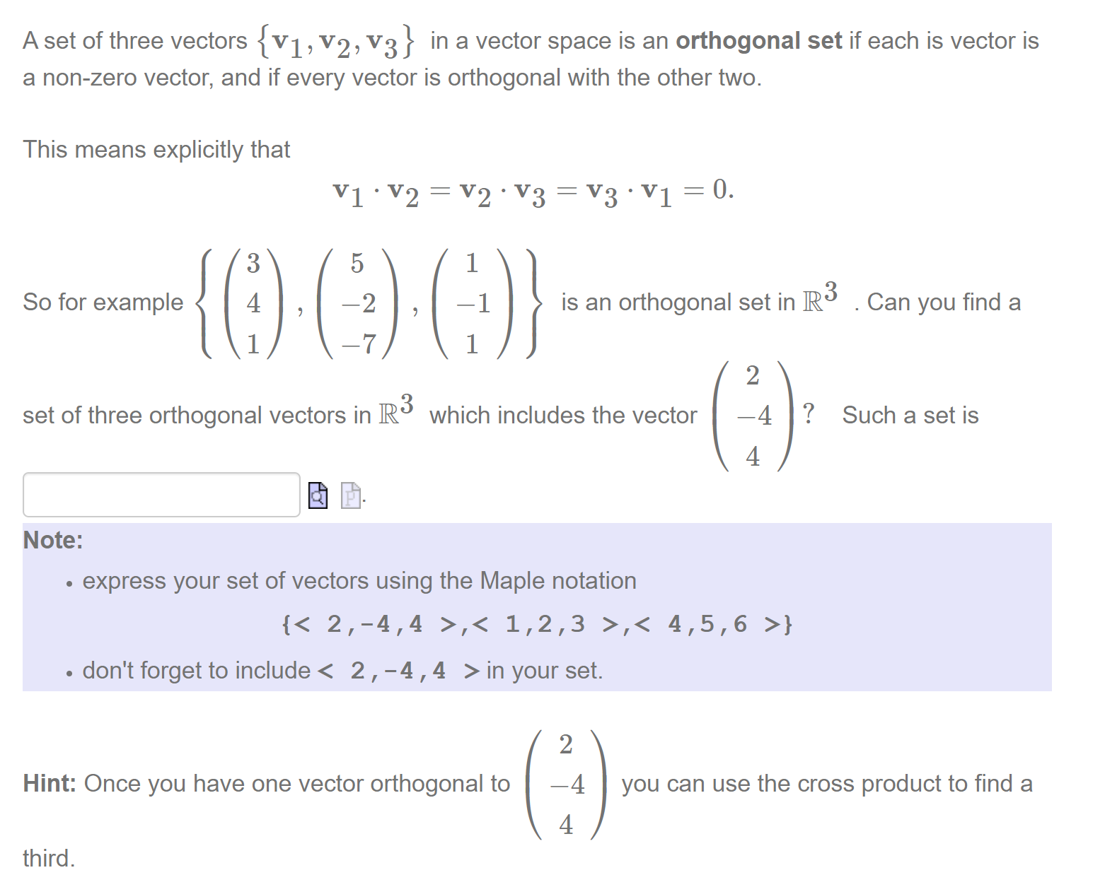 Solved Note:express your set of vectors using the Maple | Chegg.com
