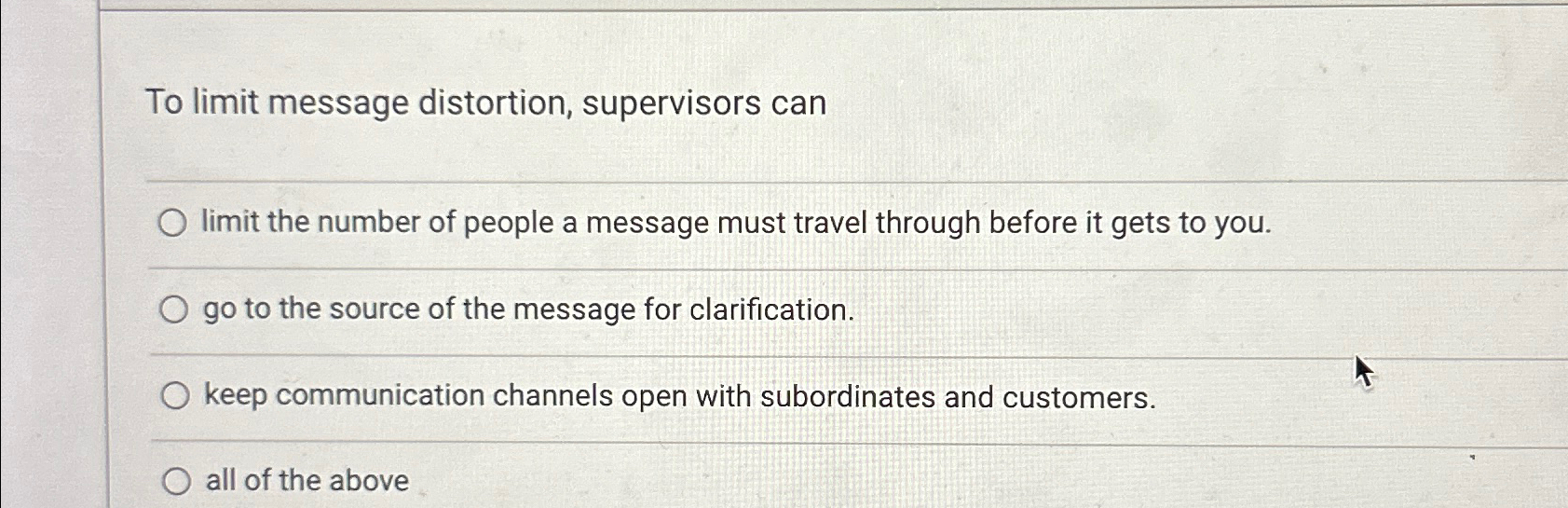 Solved To limit message distortion, supervisors canlimit the | Chegg.com